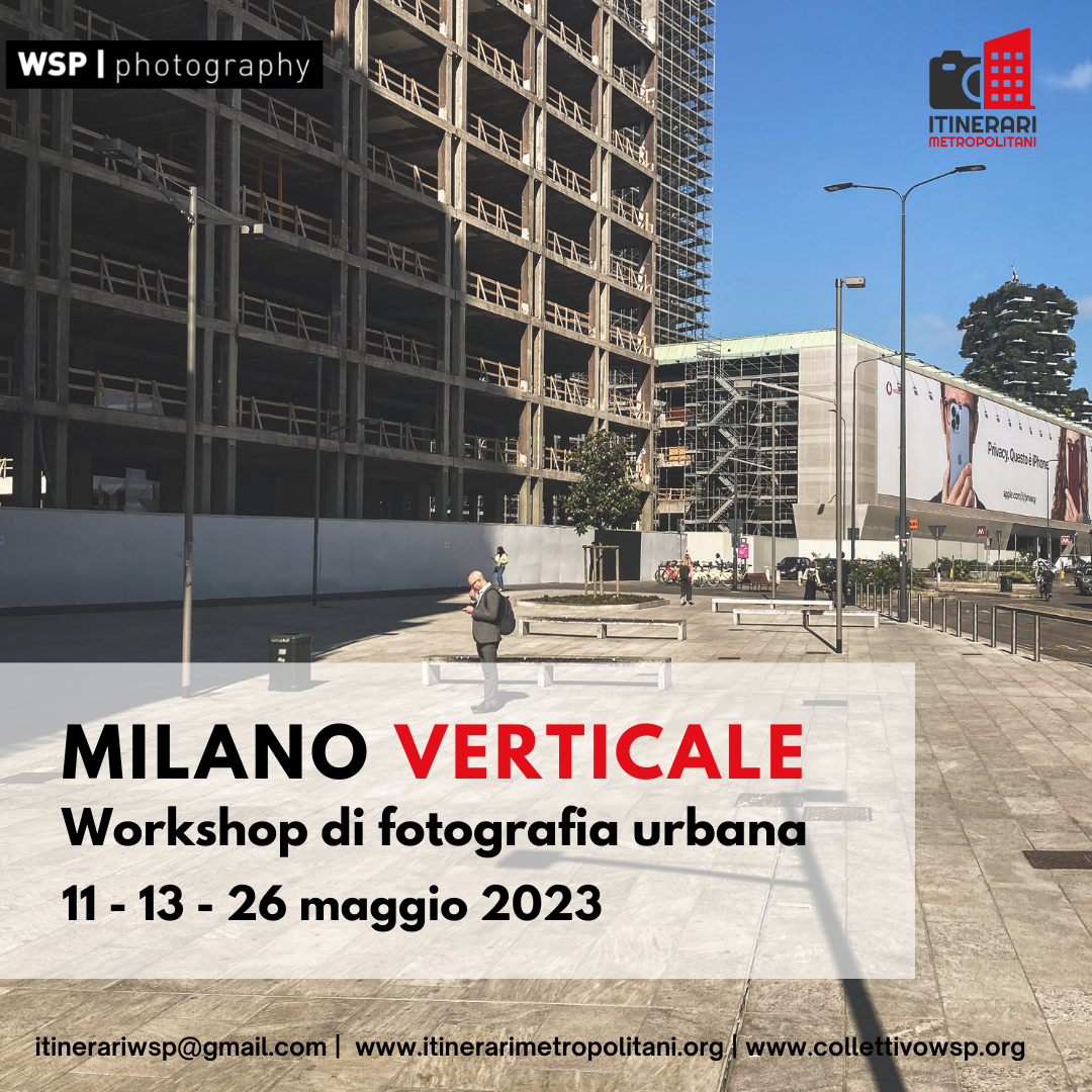 Milano Verticale – Itinerari Metropolitani